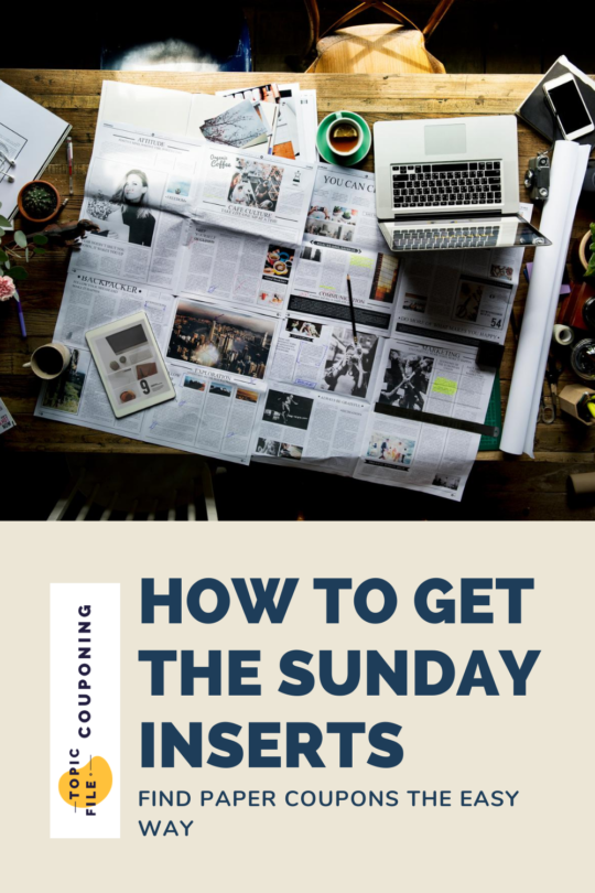 How To Get The Sunday Inserts - Find Paper Coupons The Easy Way