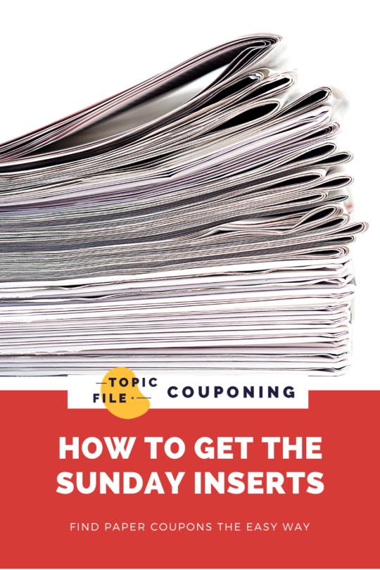 How To Get The Sunday Inserts - Find Paper Coupons The Easy Way
