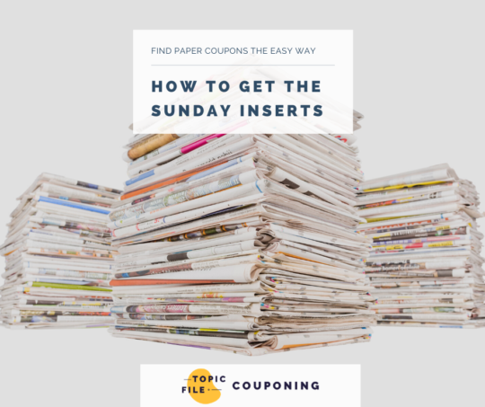 How To Get The Sunday Inserts - Find Paper Coupons The Easy Way