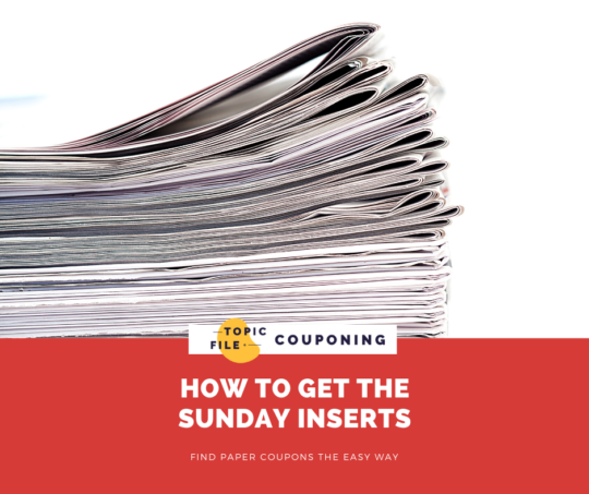 How To Get The Sunday Inserts - Find Paper Coupons The Easy Way