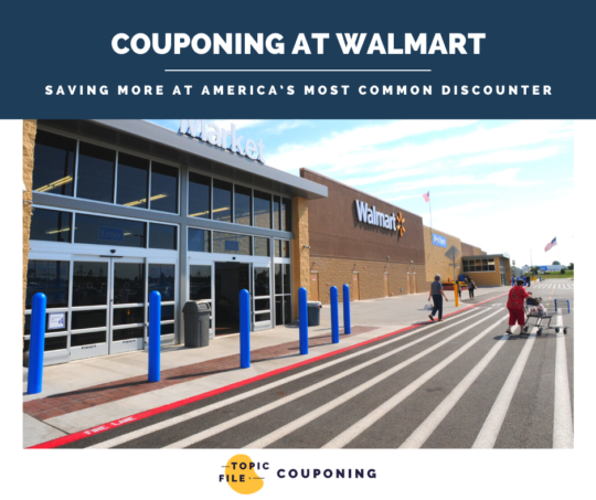 Couponing at Walmart - Saving More at America's Most Common Store